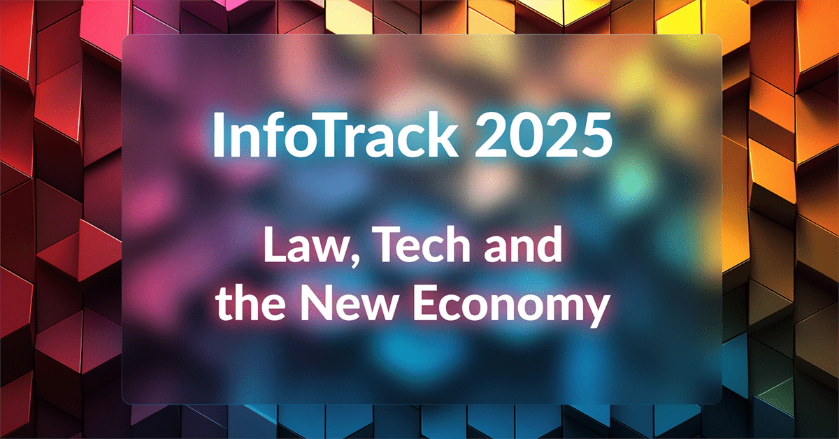 InfoTrack 2025 Law, Tech and the New Economy - InfoTrack